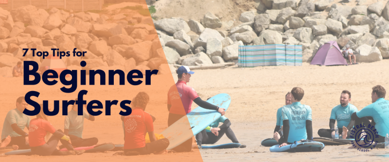 7 Tips for Beginner Surfers - Fistral Beach Surf School